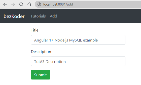 Angular 17 + Node.js Express + MySQL example: CRUD App - BezKoder Angular 17 + Node.js Express + MySQL example: CRUD App - BezKoder